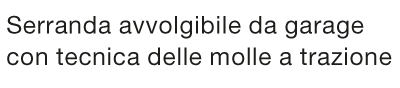 Serrande Garage Avvolgibili - Saracinesche RollMatic | Hörmann